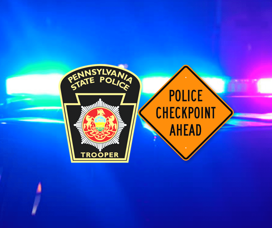 State Police DUI Checkpoint Planned for New Year's Eve Period – Saucon ...