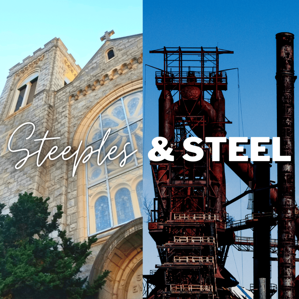 'Steeples & Steel' Tours Return to South Bethlehem – Saucon Source